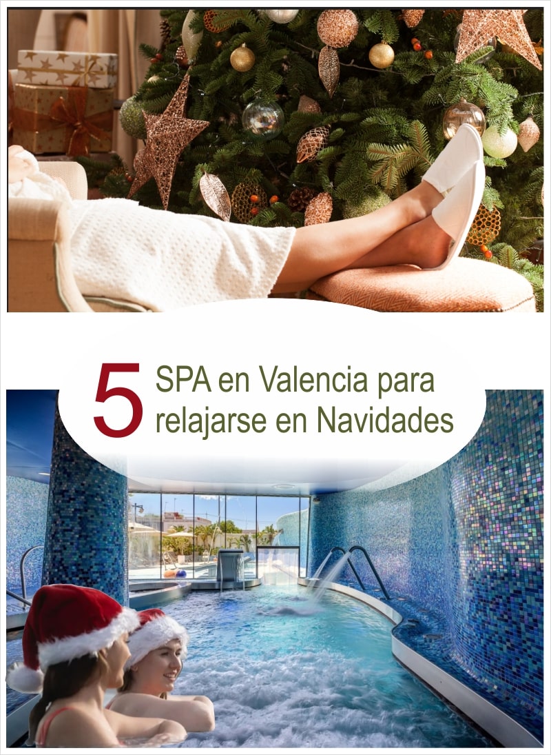 5 Spas en Valencia para relajarse en Navidad
